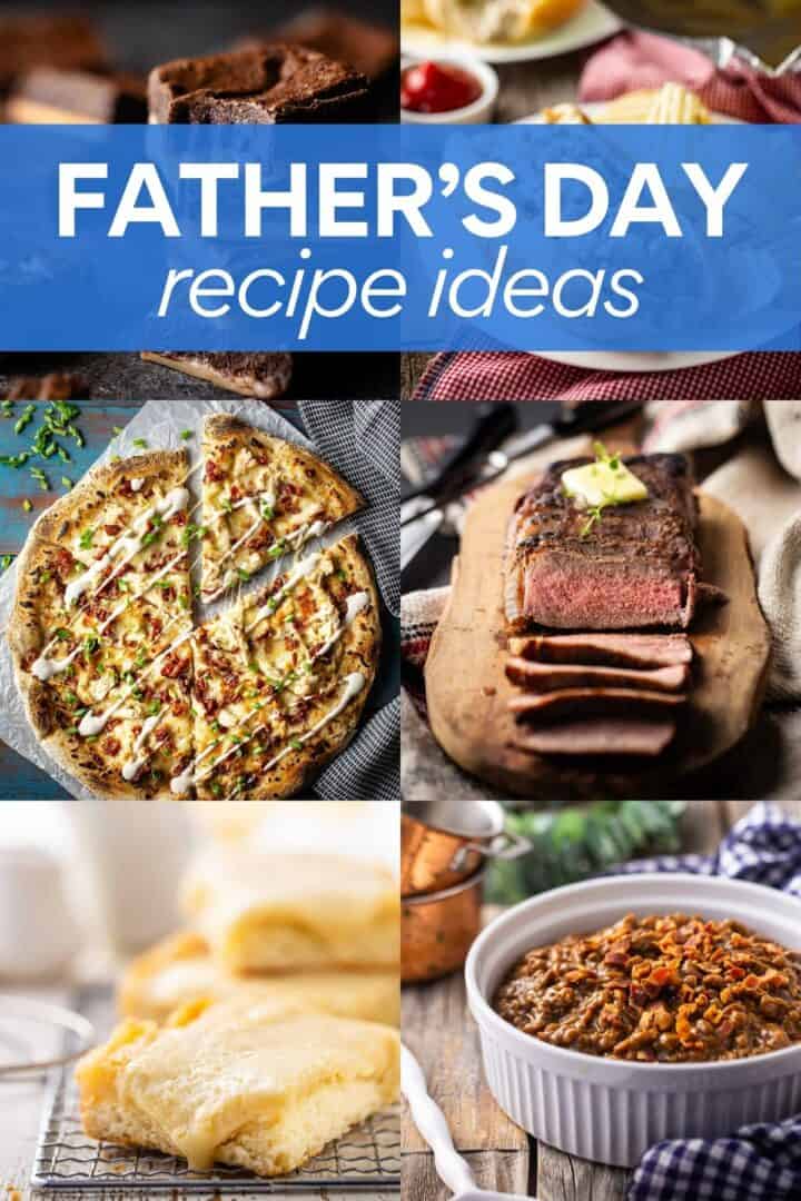 25+ Father's Day Recipes - Baking A Moment