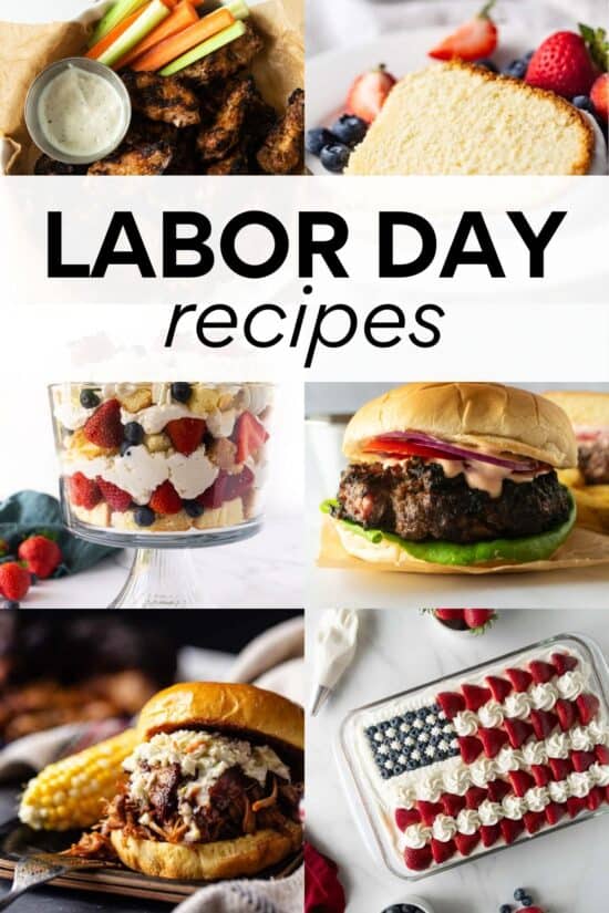 30+ Labor Day Recipes Everyone Loves - Baking A Moment